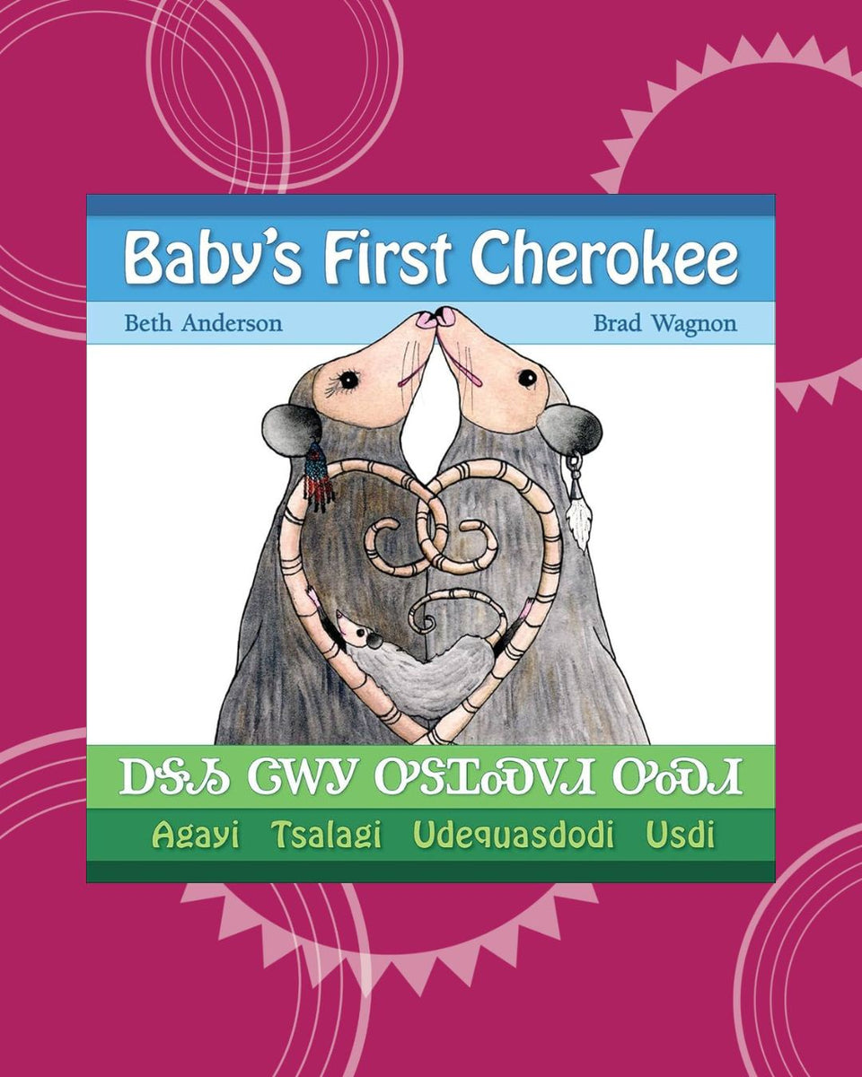 Baby's First Cherokee – Museum of the Cherokee People Store